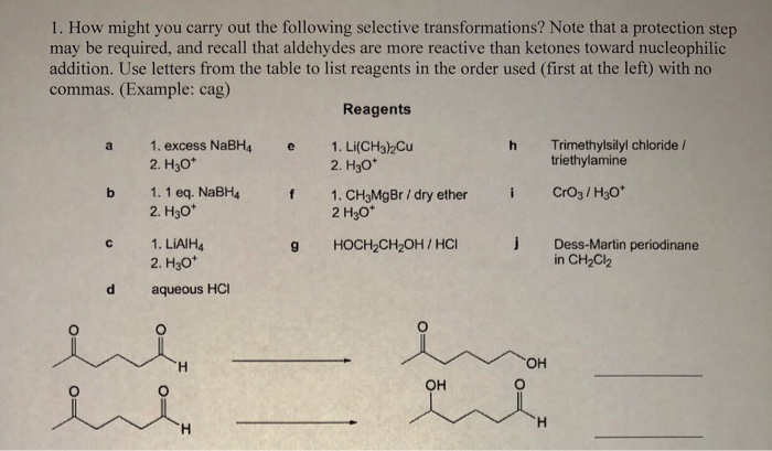 Solved 1. How might you carry out the following selective | Chegg.com