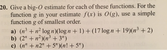 Solved Give a big-O estimate for each of these functions. | Chegg.com
