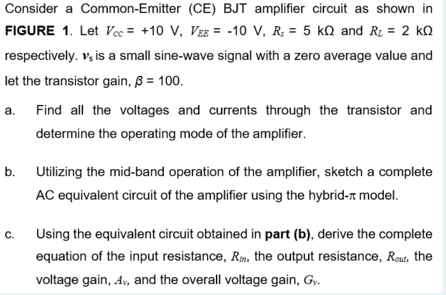 Solved Consider a Common-Emitter (CE) BJT amplifier circuit | Chegg.com
