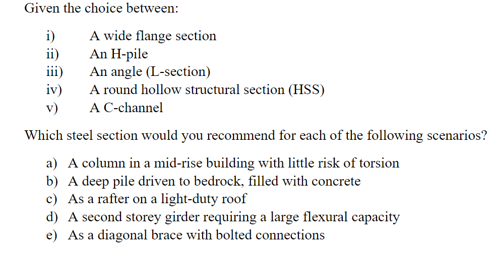 Solved Given the choice between: i) A wide flange section | Chegg.com