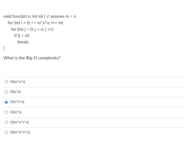 Solved void func(int n, int m) { // assume m m) break; } | Chegg.com