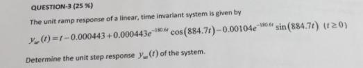 Solved QUESTION-3 (25 %) The unit ramp response of a linear, | Chegg.com