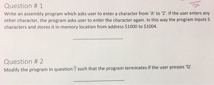 Solved Question # 1 write an assembly program which asks | Chegg.com