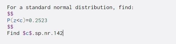 Solved For a standard normal distribution, find: $$ P(z | Chegg.com