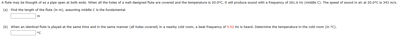 Solved (a) ﻿Find the length of the flute (in m ), ﻿assuming | Chegg.com