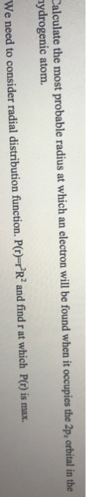 Solved Calculate The Most Probable Radius At Which An