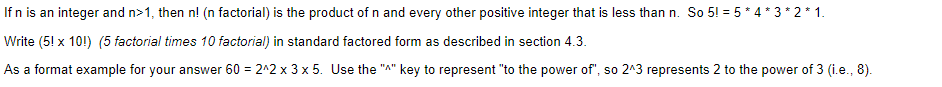 Solved If n ﻿is an integer and n>1, ﻿then n! ( n ﻿factorial) | Chegg.com