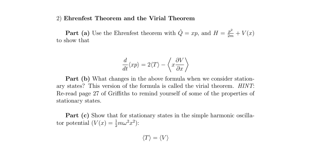 Solved 2 Ehrenfest Theorem And The Virial Theorem Part A