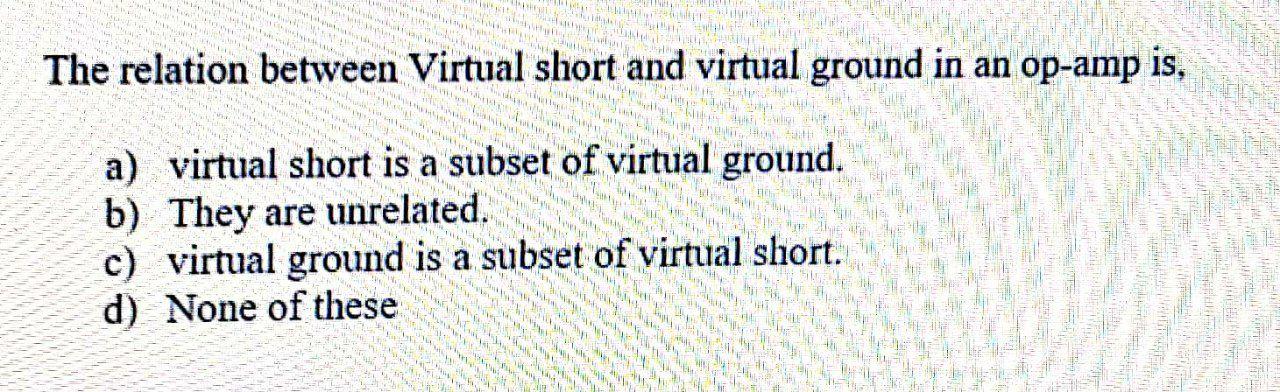 Solved The relation between Virtual short and virtual ground | Chegg.com