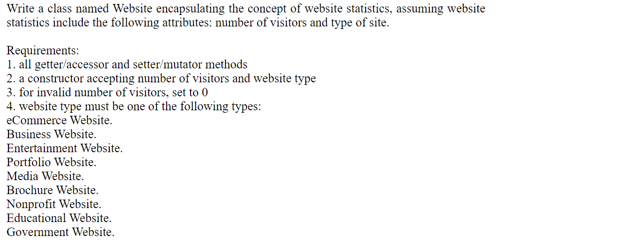 Solved Write a class named Website encapsulating the concept | Chegg.com