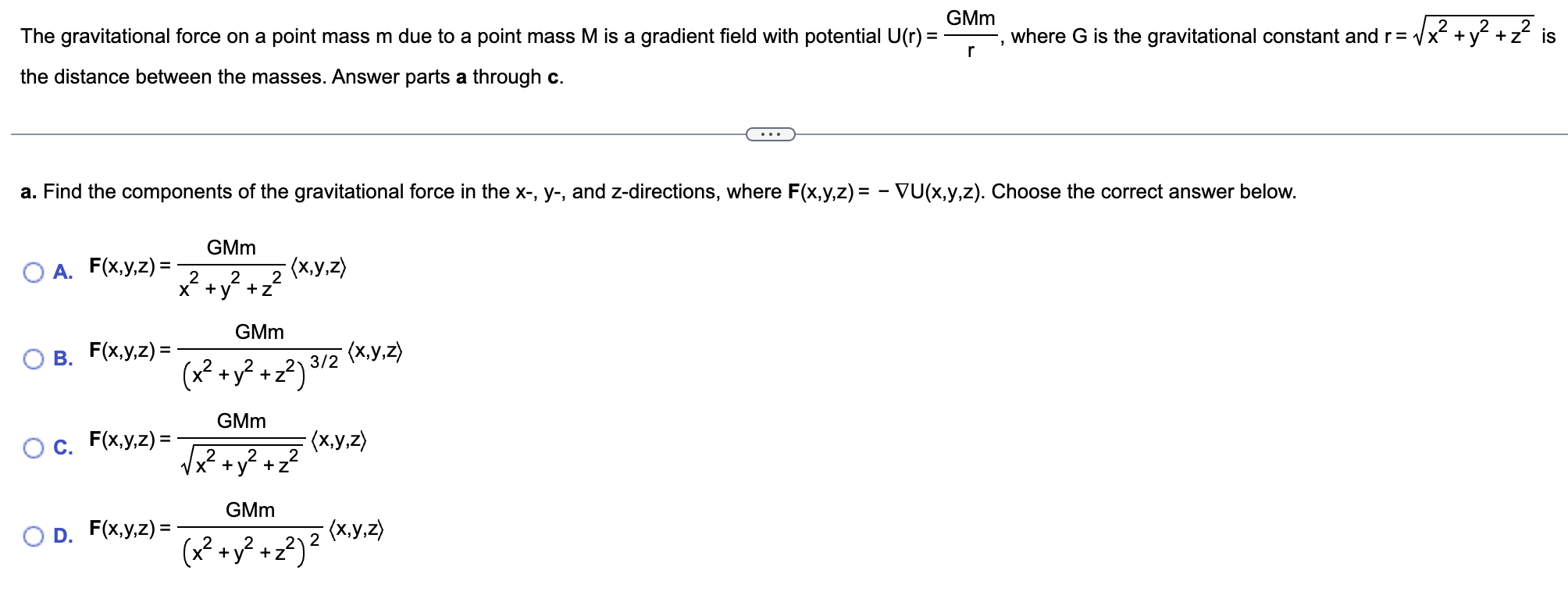 Solved The gravitational force on a point mass m due to a | Chegg.com Solved The gravitational force on a point mass m due to a | Chegg.com