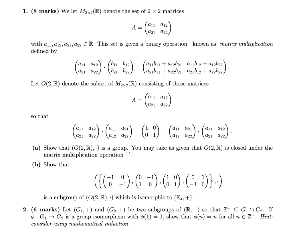 Solved 1. (8 marks) We let M2x2 (R) denote the set of 2 x 2 | Chegg.com