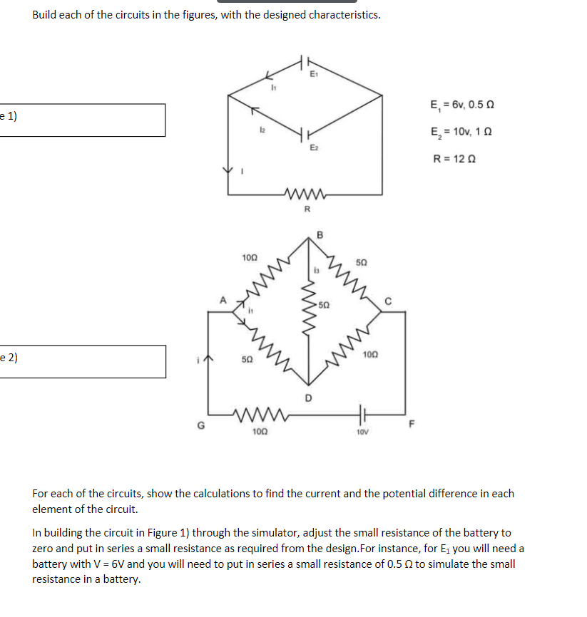 Solved Build each of the circuits in the figures, with the | Chegg.com