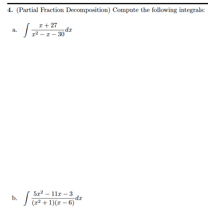 Solved 4. (Partial Fraction Decomposition) Compute the | Chegg.com