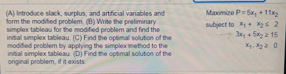 Solved (A) Introduce slack, surplus, and artificial | Chegg.com