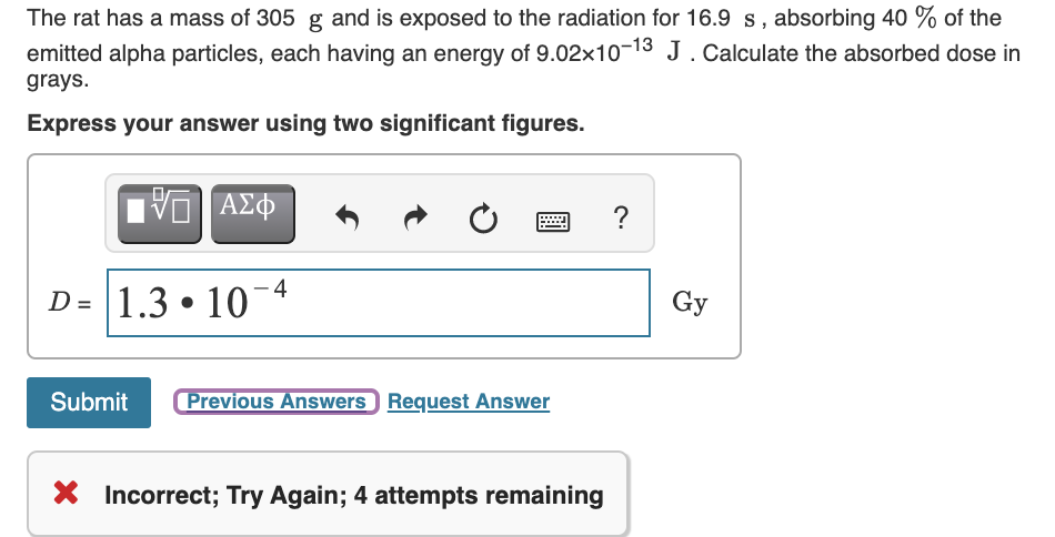 Solved A laboratory rat is exposed to an alpha-radiation | Chegg.com
