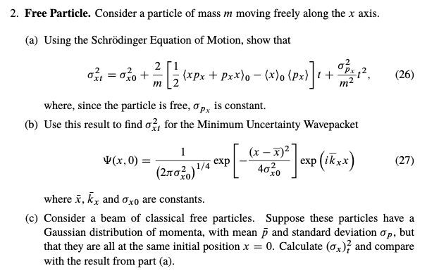 Solved Free Particle. Consider a particle of mass m moving | Chegg.com