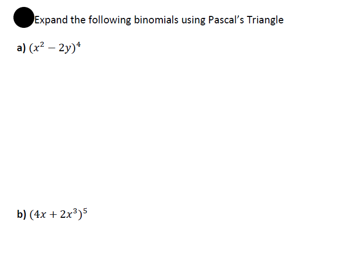 Expand the following binomials using Pascal's | Chegg.com