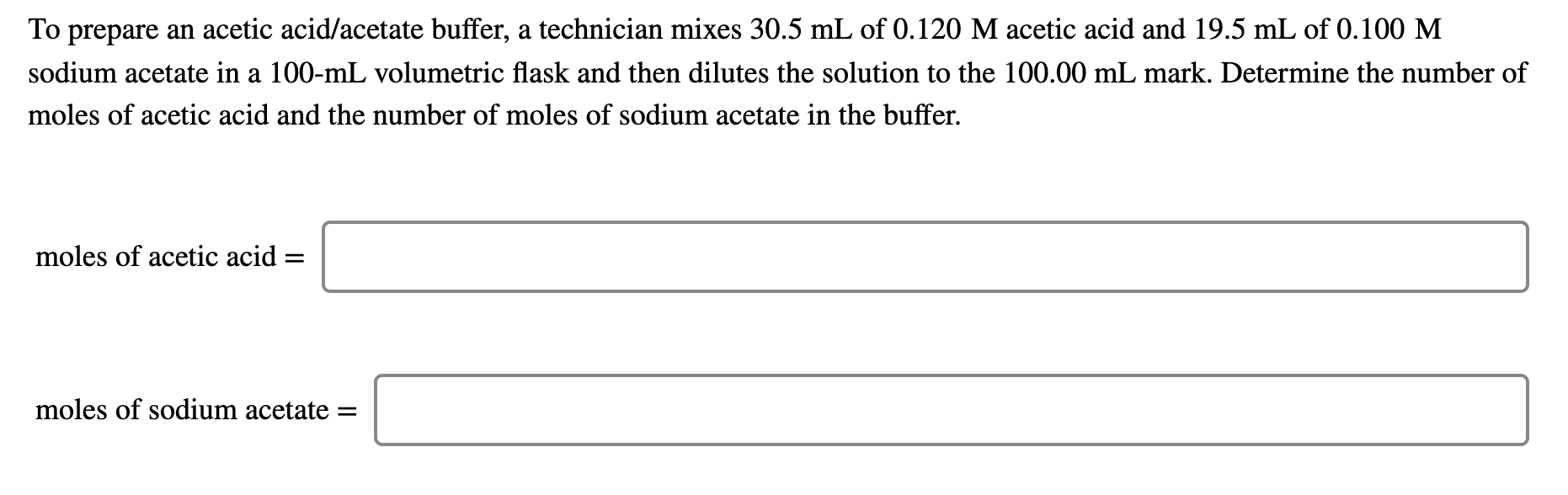 Solved The acetic acid/acetate buffer system is a common | Chegg.com