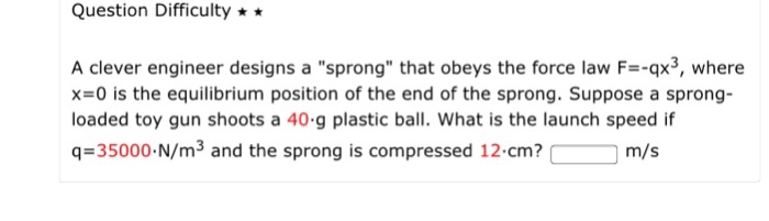 Solved Question Difficulty** A clever engineer designs a | Chegg.com