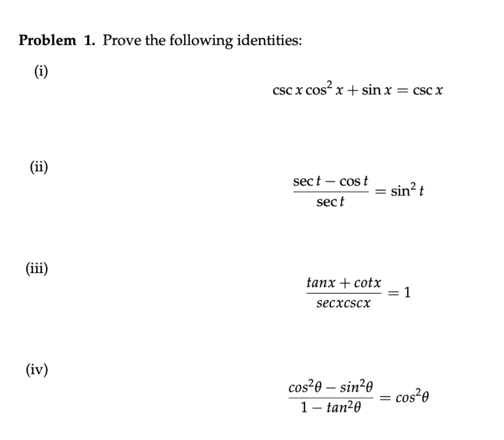 Solved Problem 1. Prove the following identities: (i) | Chegg.com