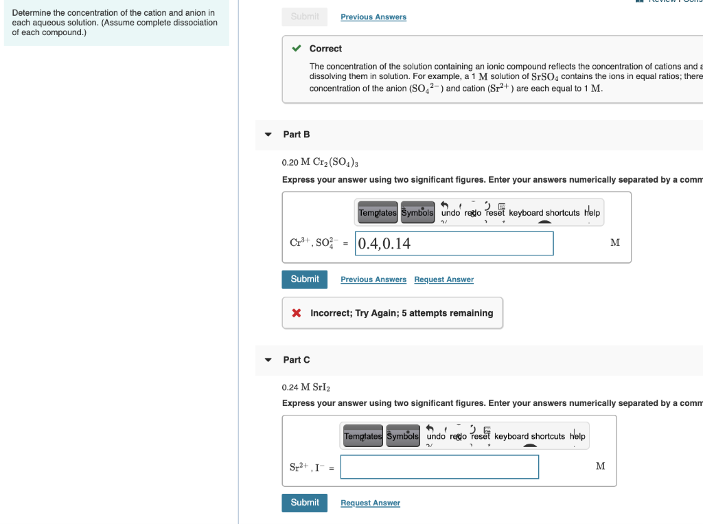 Solved Submit Previous Answers Determine the concentration | Chegg.com