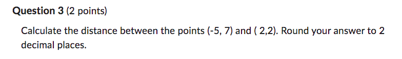 Solved Question 3 (2 points) Calculate the distance between | Chegg.com