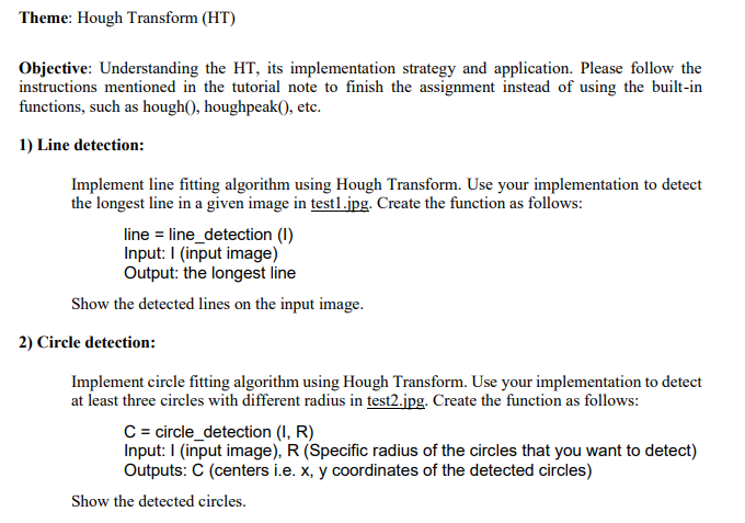Solved Theme: Hough Transform (HT) Objective: Understanding | Chegg.com