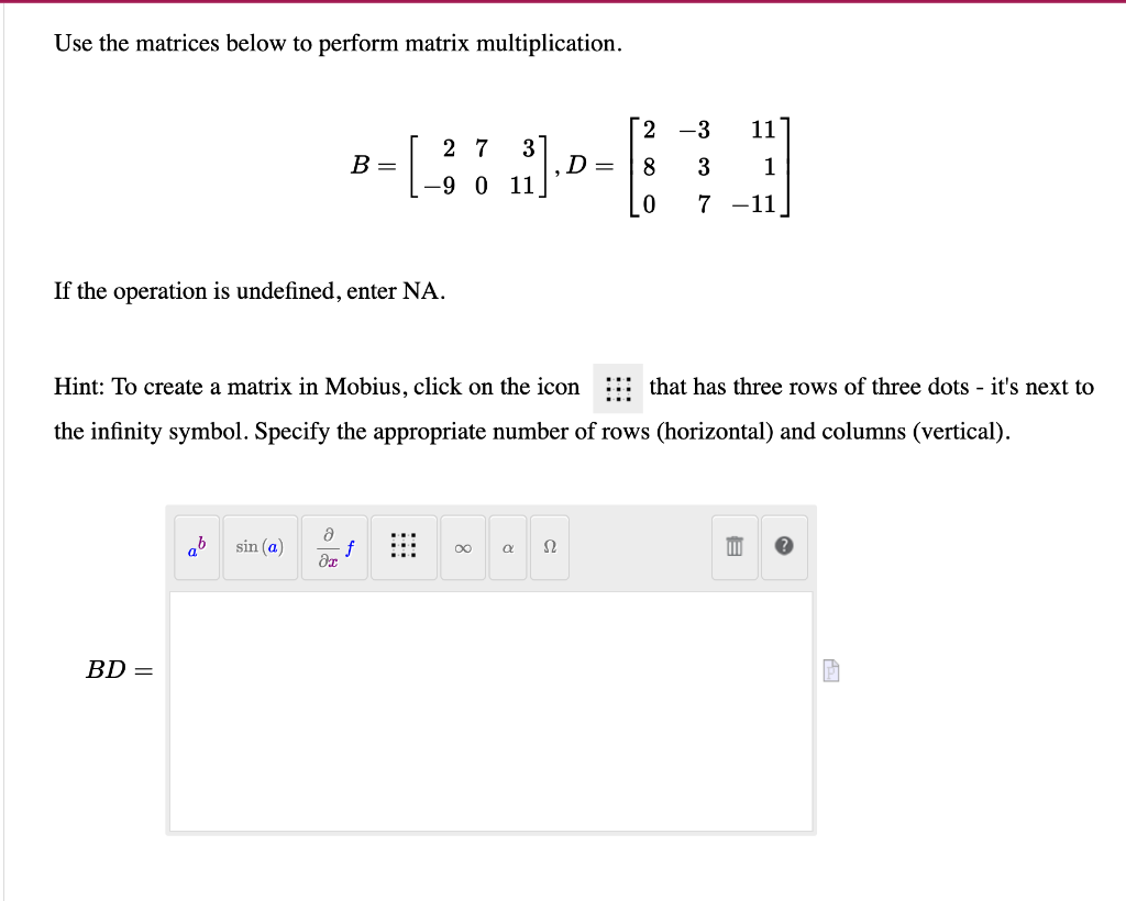 Solved Use the matrices below to perform matrix | Chegg.com