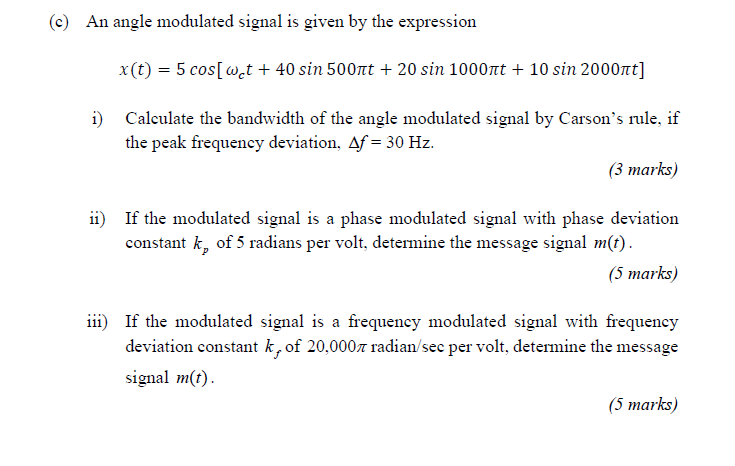 Solved (c) An angle modulated signal is given by the | Chegg.com