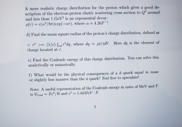 Solved A more realistic charge distribution for the proton | Chegg.com