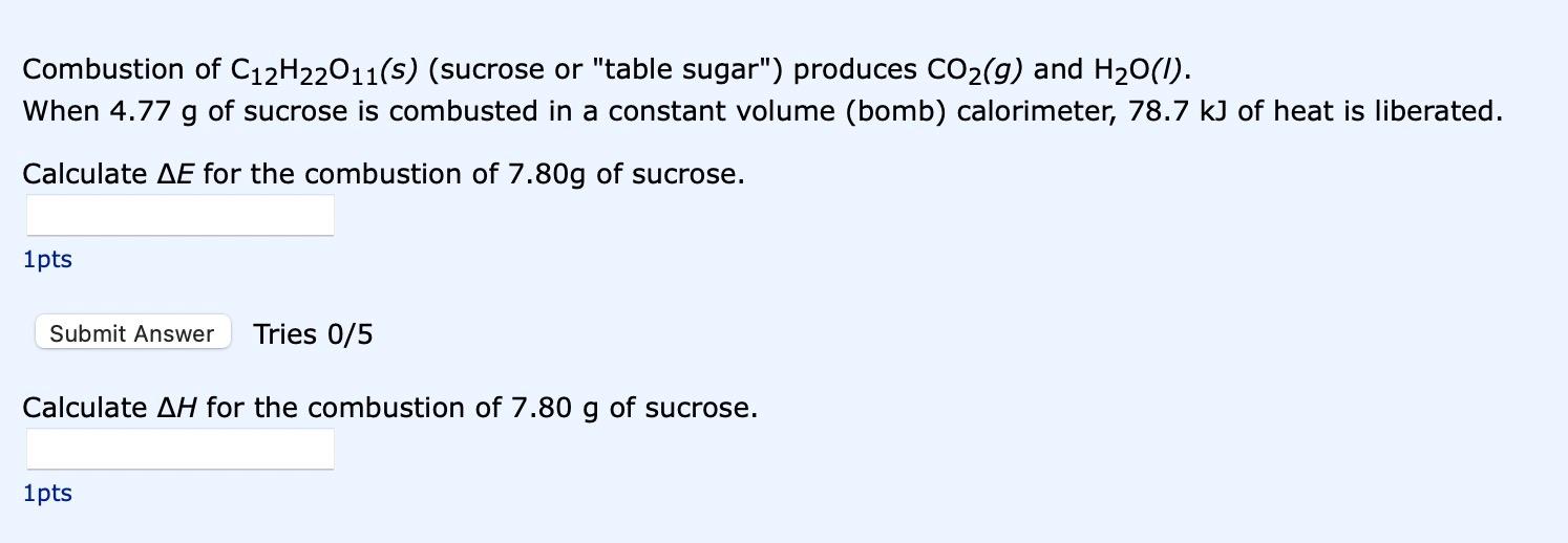 Solved Combustion of C12H22O11(s) (sucrose or "table sugar") | Chegg.com