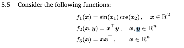 Solved 5.5 Consider the following functions: | Chegg.com