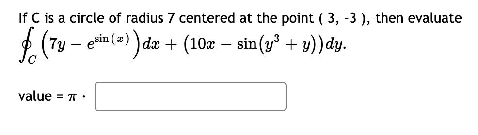 Solved If C is a circle of radius 7 centered at the point | Chegg.com