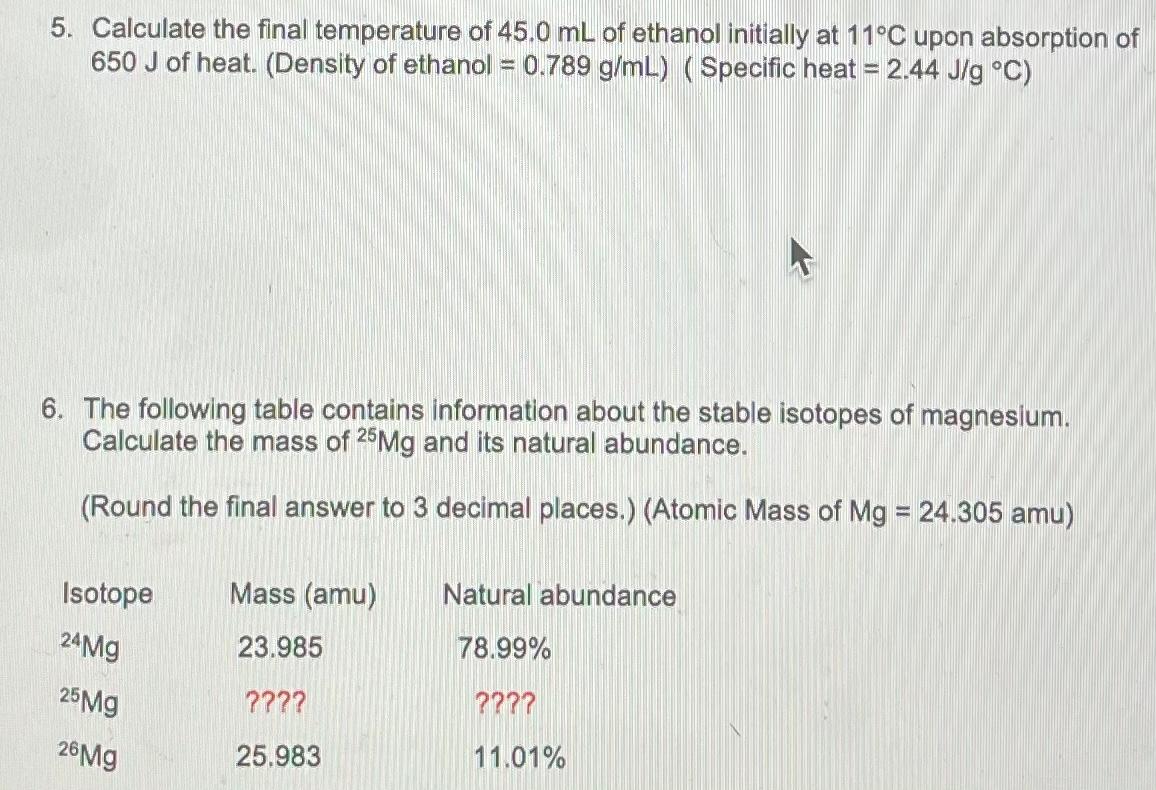Solved 5. Calculate the final temperature of 45.0 mL of | Chegg.com