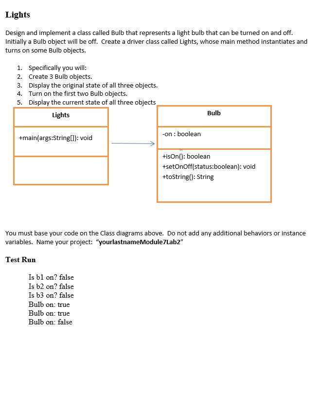 Solved Lights Design And Implement A Class Called Bulb That 0882