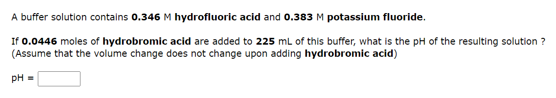Solved A buffer solution contains 0.346 M hydrofluoric acid | Chegg.com
