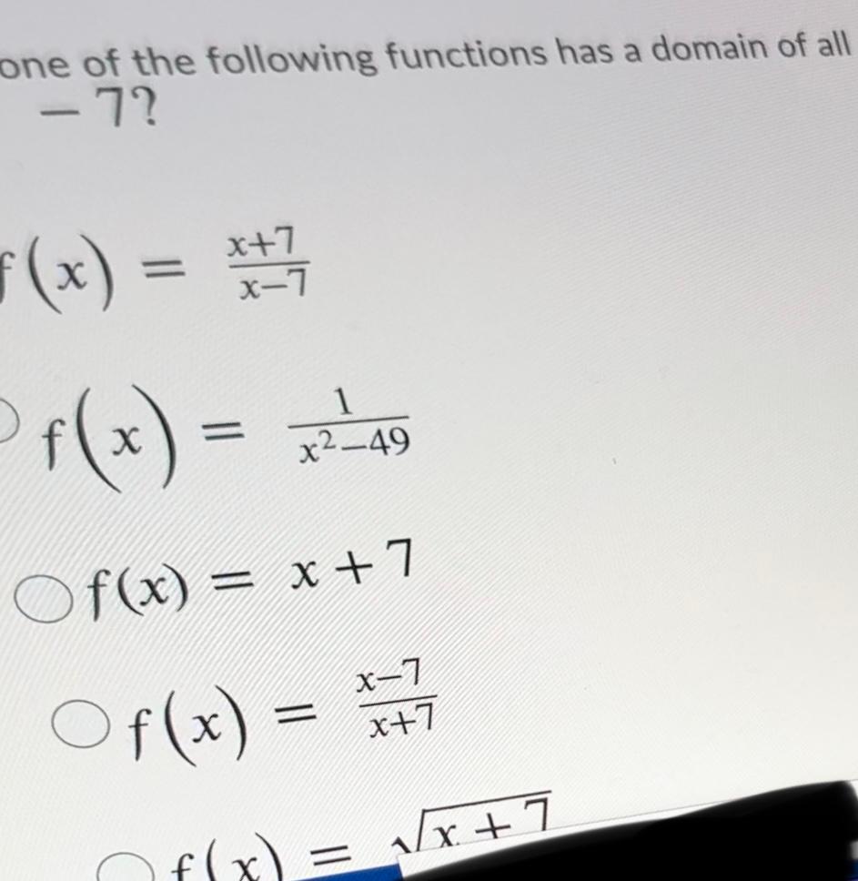 [Solved]: Which one of the following functions has a domain