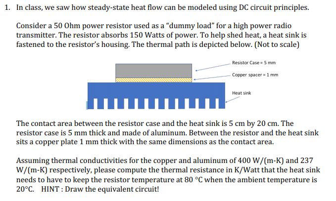 Solved 1. In class, we saw how steady-state heat flow can be | Chegg.com