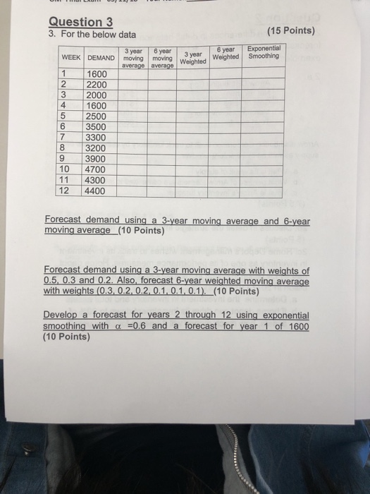 Solved Question 3 3. For the below data (15 Points) 3 year | Chegg.com