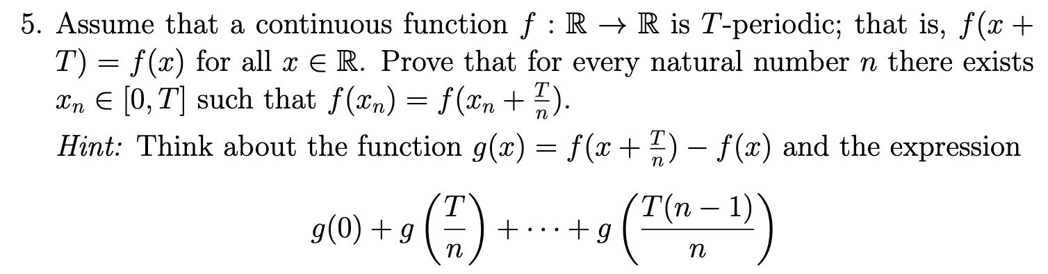 Solved 5. Assume that a continuous function f:R→R is | Chegg.com