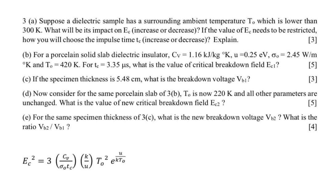 Solved 3 (a) Suppose a dielectric sample has a surrounding | Chegg.com