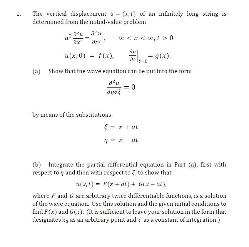 Solved 1. = The vertical displacement u = (x, t) of an | Chegg.com