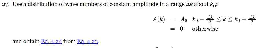 Solved 27. Use a distribution of wave numbers of constant | Chegg.com
