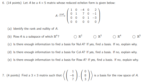 Solved 6. (14 points) Let A be a 4 x 5 matrix whose reduced | Chegg.com