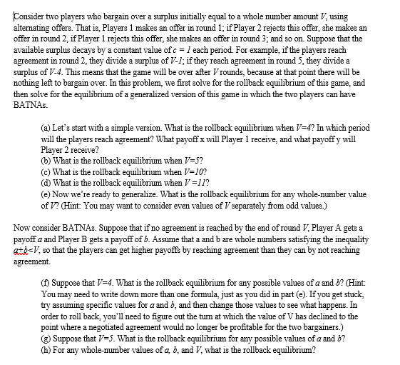 Konsider two players who bargain over a surplus | Chegg.com