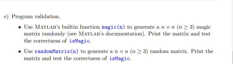Solved A magic square is a n x n matrix composed of distinct | Chegg.com