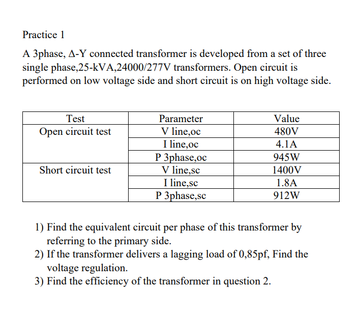 Solved Practice 1 A 3 phase, Δ-Y connected transformer is | Chegg.com