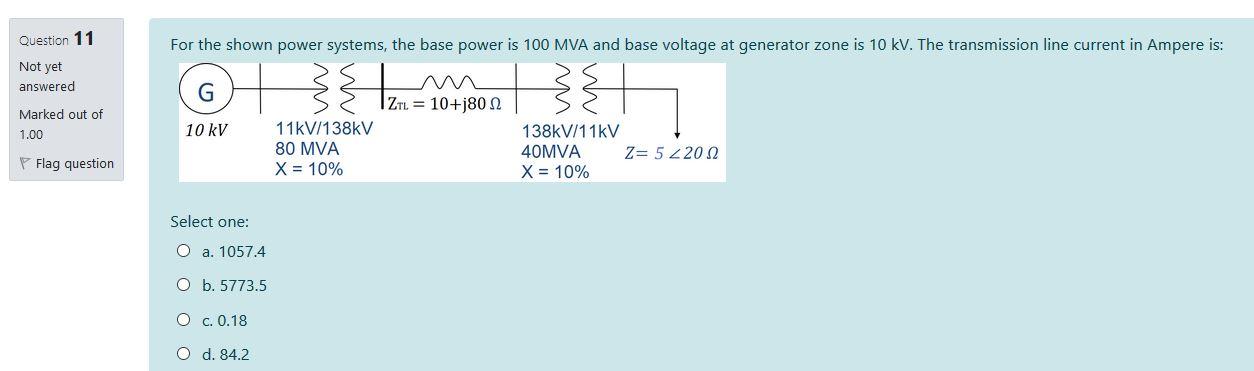 Solved Question 12 For the shown power systems, the base | Chegg.com