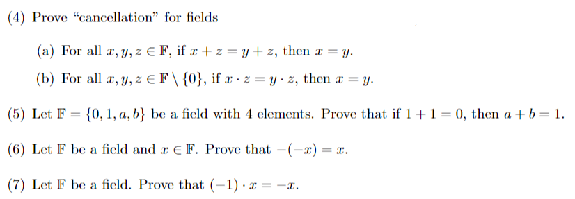 Solved (4) Prove "cancellation" for ficlds (a) For all | Chegg.com